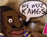 We Wuz Kangs | Connecticut ADL